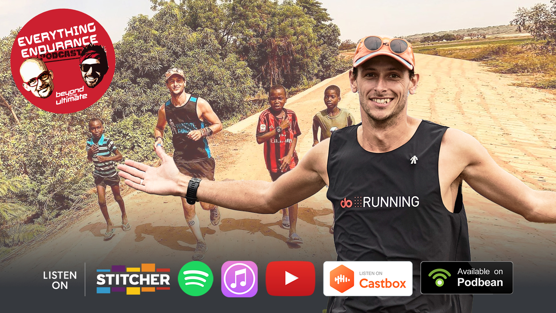 Everything Endurance #34 | The Man Who Ran the World, with Nick Butter ...